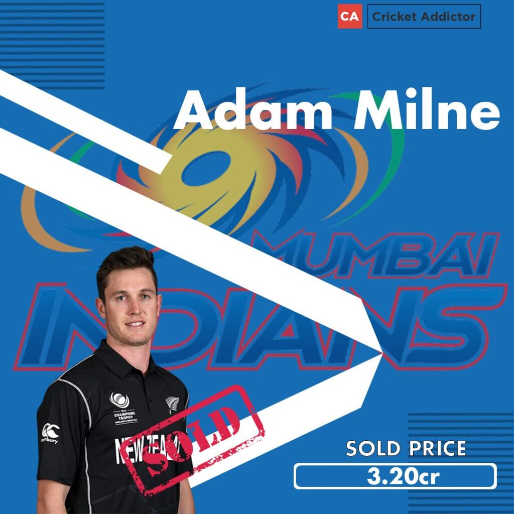 Who Is Adam Milne Who Has Been Bought By Mumbai Indians For Rs. 3.20 Crore