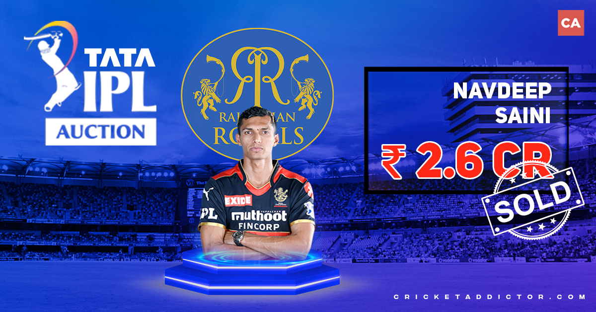 Navdeep Saini Bought By Rajasthan Royals (RR) For INR 2.6 Crore In IPL ...