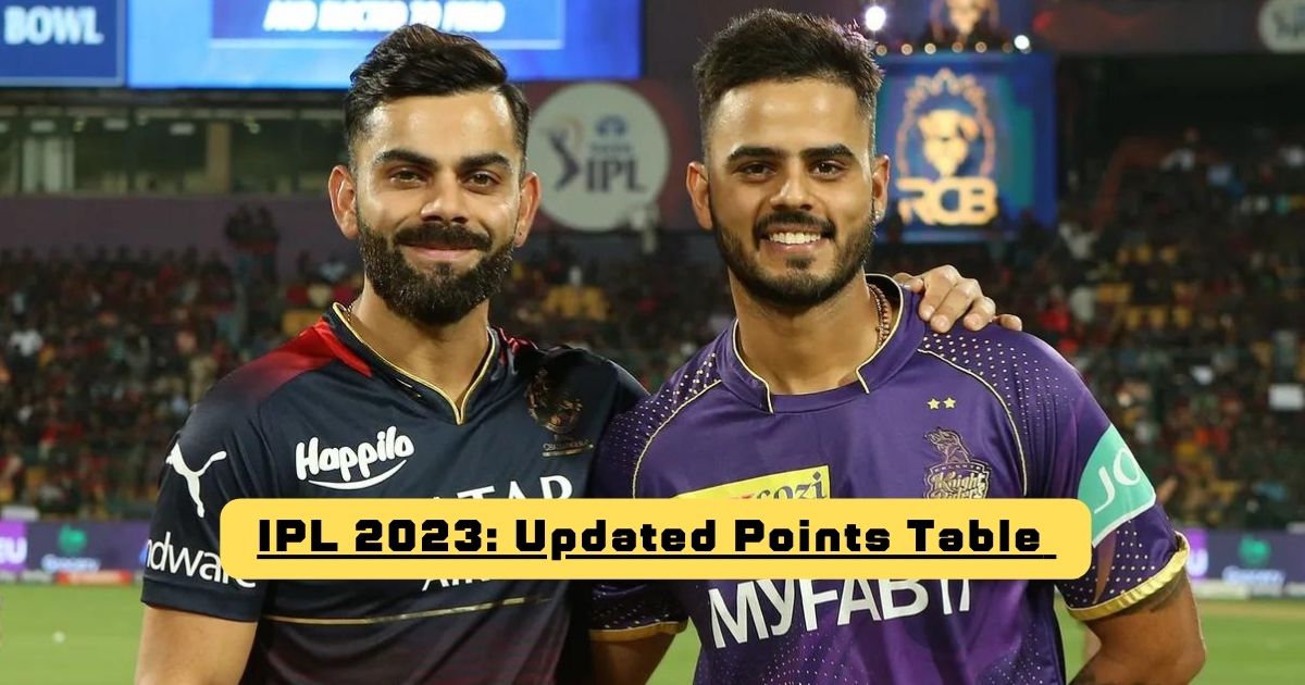 Updated IPL 2023 Points Table, Orange Cap, And Purple Cap After RCB vs KKR